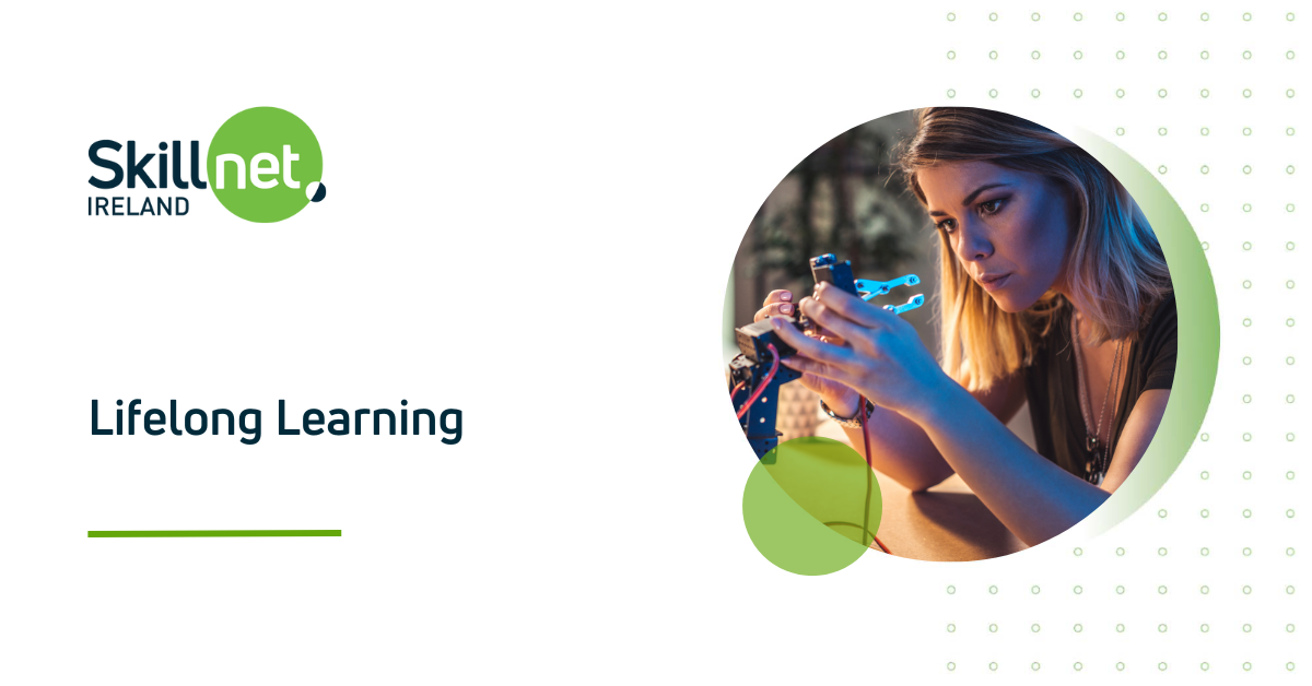 Lifelong Learning | Skillnet Ireland