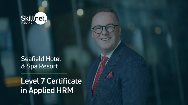 Seafield Hotel & Spa Resort | Skillnet Ireland