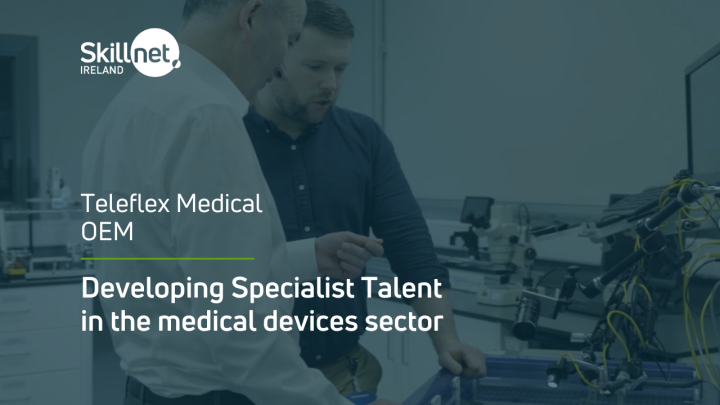 Teleflex Medical OEM | Skillnet Ireland